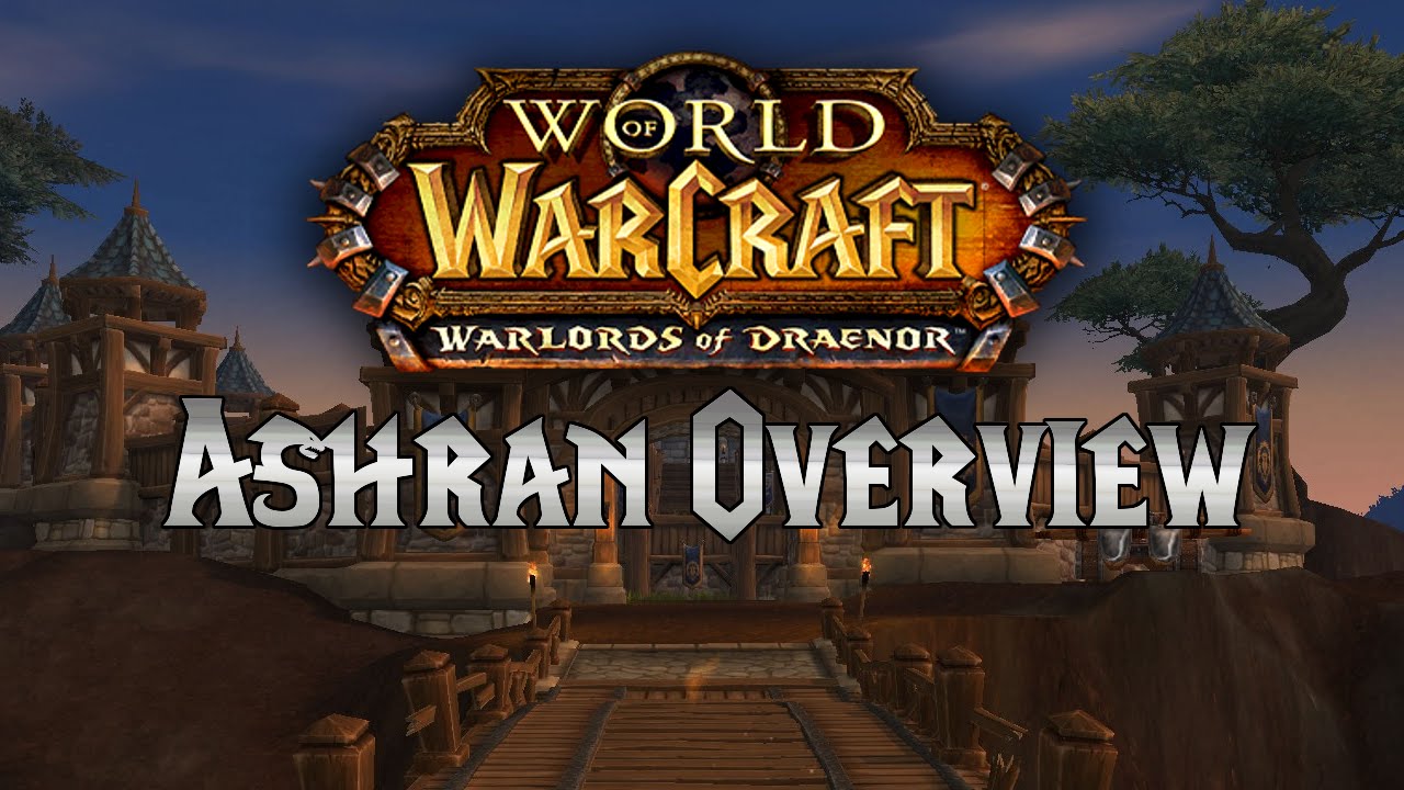 Ashran Update | Ruin Gaming